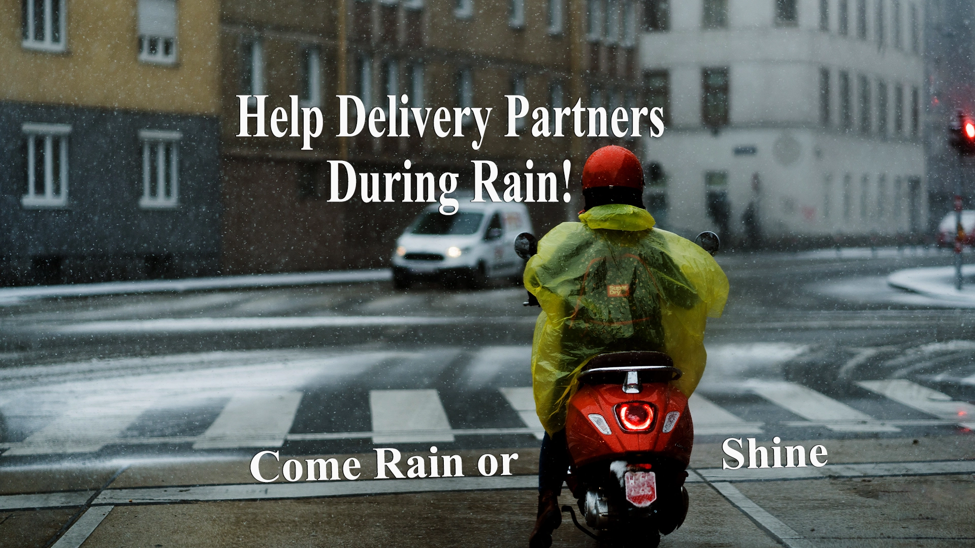 Help Delivery Partners During Rain - Digitalposh Marketing